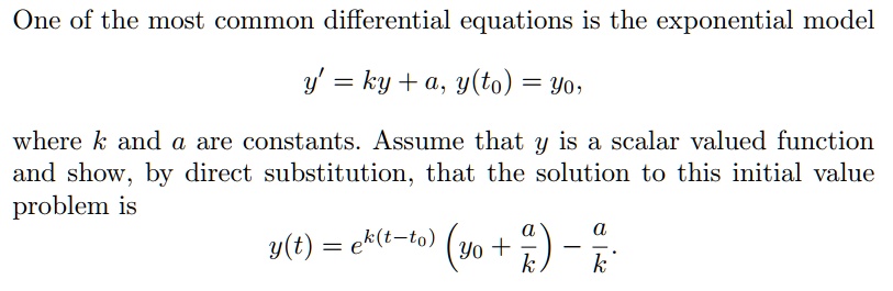 SOLVED: One of the most common differential equations is the ...
