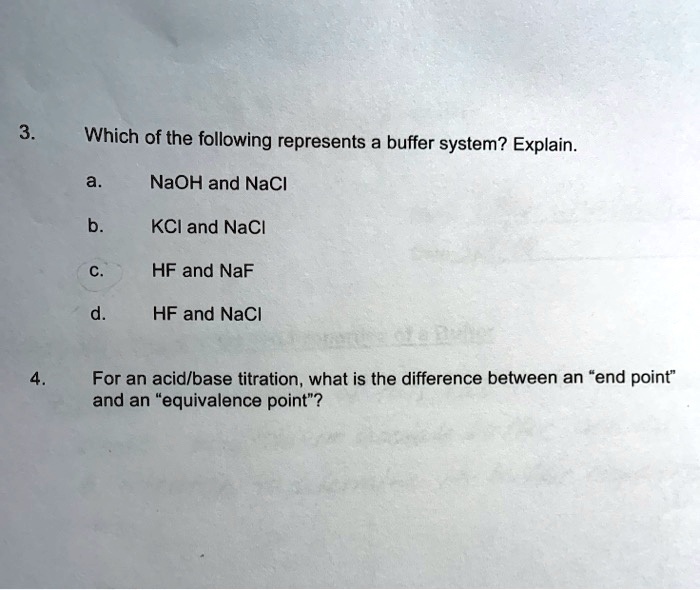 SOLVED: Which of the following represents a buffer system? Explain: NaOH and NaCl KCl and NaCl ...