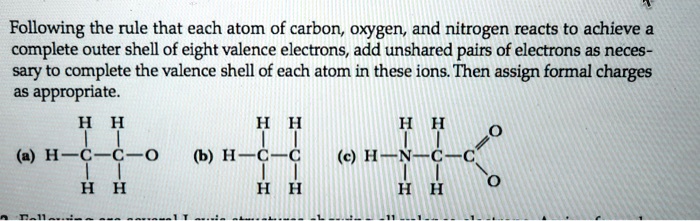 SOLVED: Following the rule that each atom of carbon oxygen, and ...