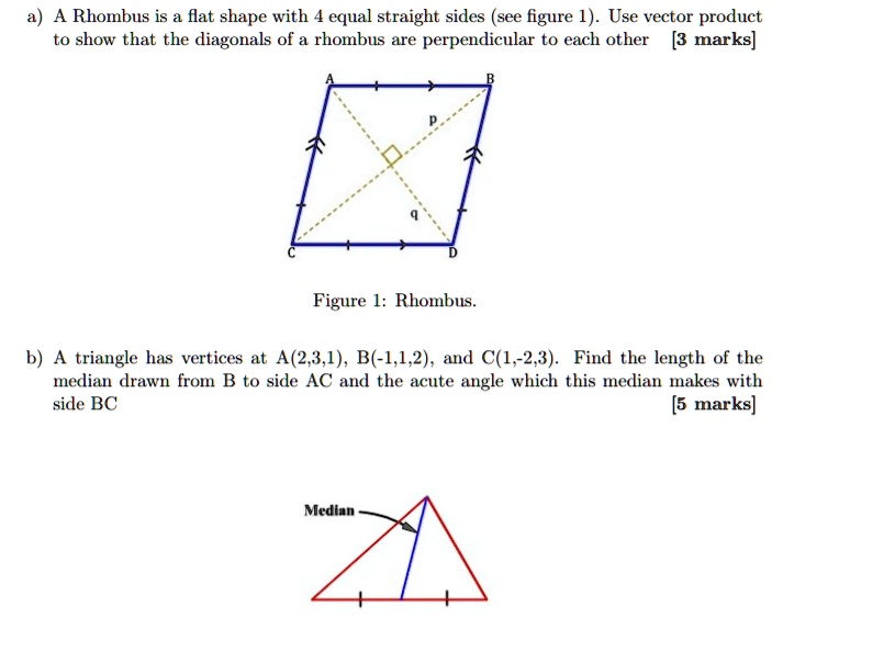 SOLVED: A Rhombus is a flat shape with 4 equal straight sides (see ...
