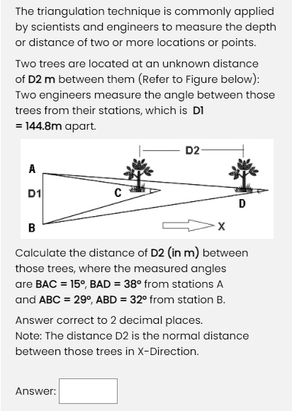 SOLVED: The triangulation technique is commonly applied by scientists ...