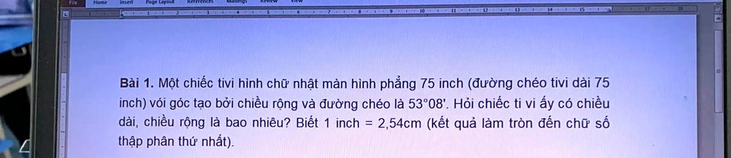 Solved Bai 1 Má™t Chiếc Tivi Hình ChᯠNháºt Mà N Hình Phẳng