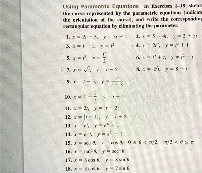 VIDEO solution: Using Parametric Equations In Exercises 1-18, sketch the curve represented by ...