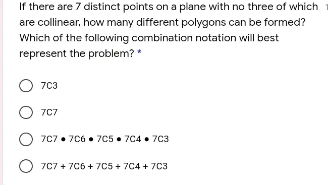 If there are 7 distinct points on a plane with no three of which are ...