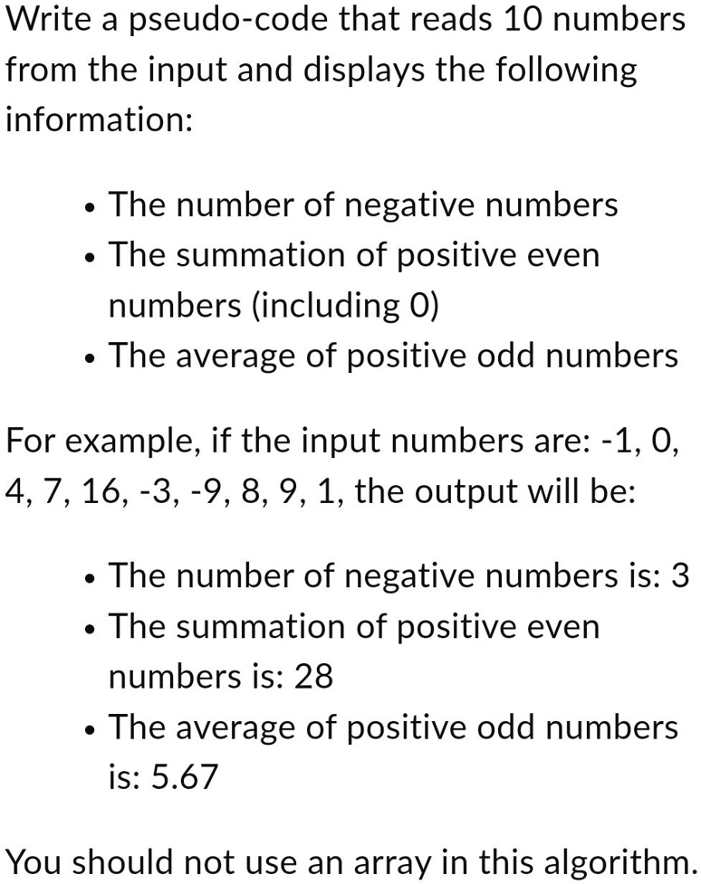 Solved Write A Pseudo Code That Reads 10 Numbers From The Input And