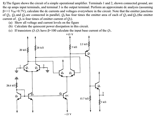 1) The figure shows the circuit of a simple operational amplifier ...
