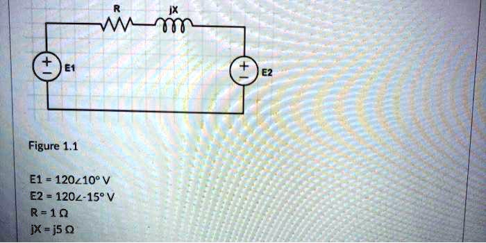 SOLVED: a) Calculate the real power of E1, answer in W. (include the ...