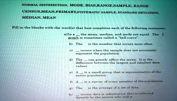 SOLVED: NORMAL DISTRIBUTION; MODE, BIAS, RANGE, SAMPLE, RANGE, CENSUS ...