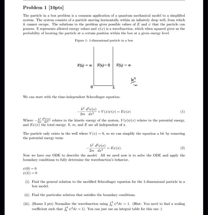 the particle in a box problem is a common application of a quantum mechanical model to a ...