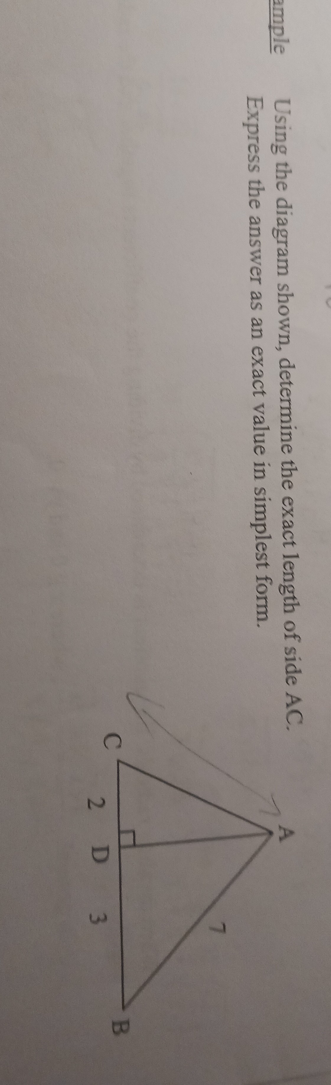 SOLVED: Using the diagram shown, determine the exact length of side AC ...