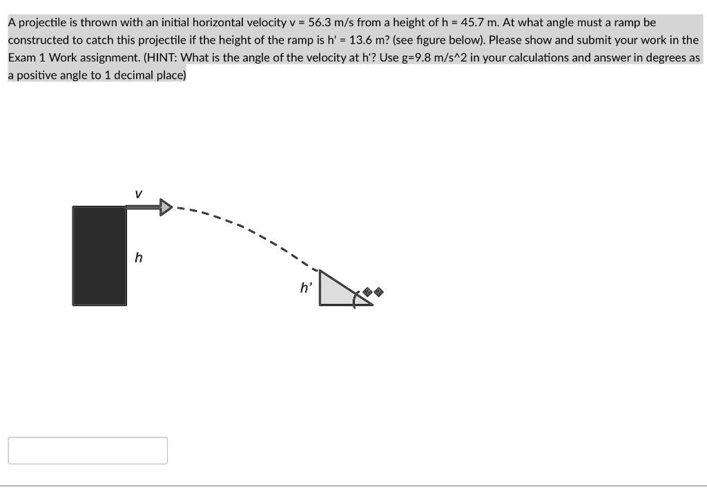 SOLVED: A projectile is thrown with an initial horizontal velocity v = 56.3 m/s from a height ...