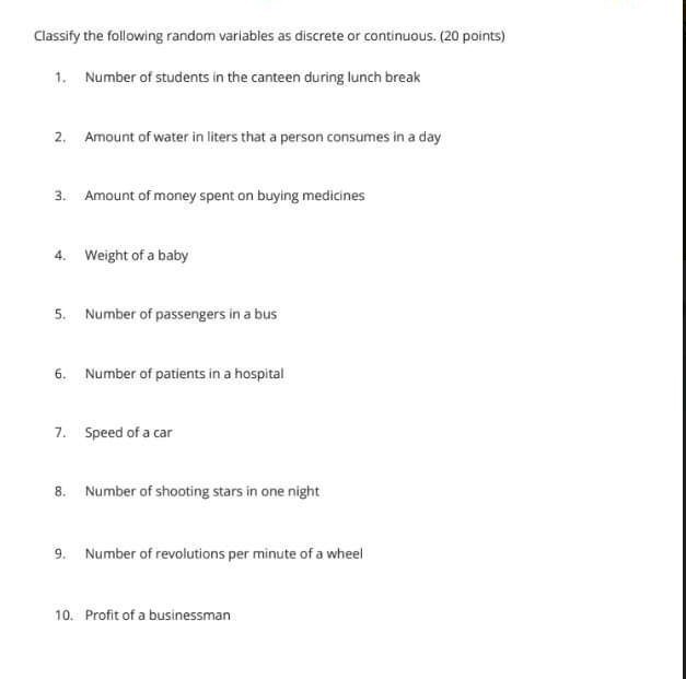 Classify The Following Random Variables As Discrete Or Continuous 20 Points 1 Number Of 