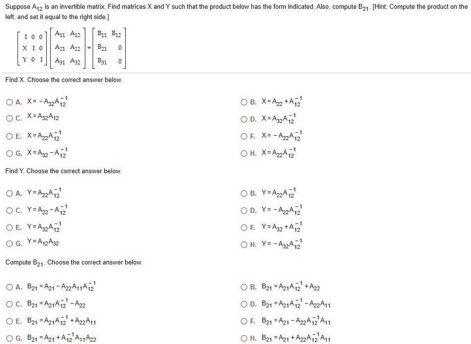 Suppose A12 is an invertible matrix. Find matrices X and Y such that ...