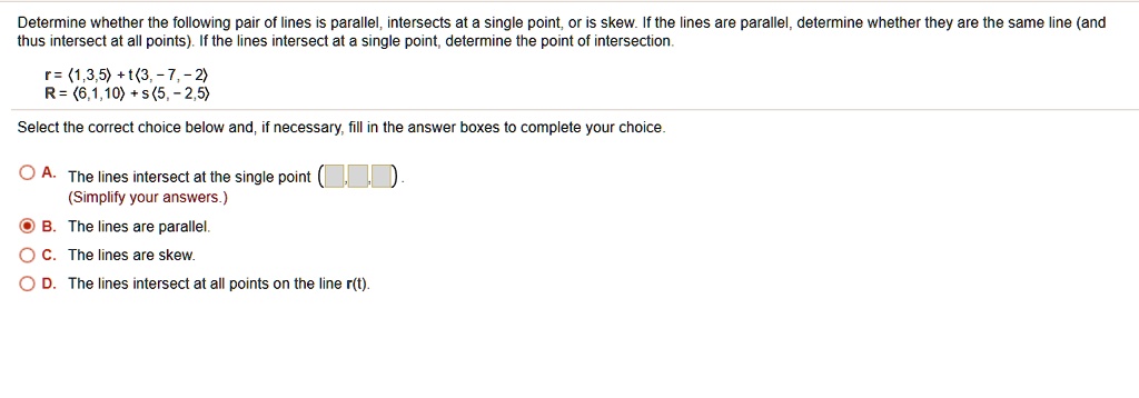 Determine Whether The Following Pair Of Lines Is Parallel Intersects