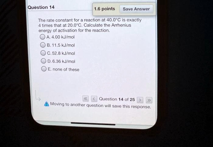 question 14 16 points save answer the rate constant for a reaction at ...