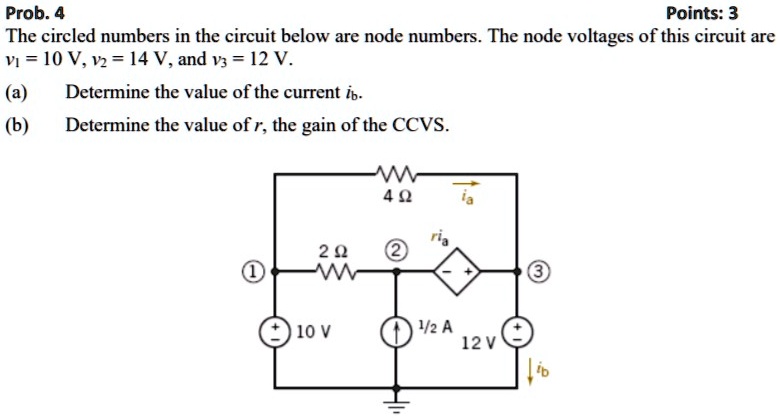 SOLVED: Prob. 4 Points: 3 The circled numbers in the circuit below are node numbers. The node ...