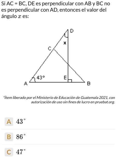 Si AC = BC, DE es perpendicular con AB y BC no es perpendicular con AD ...