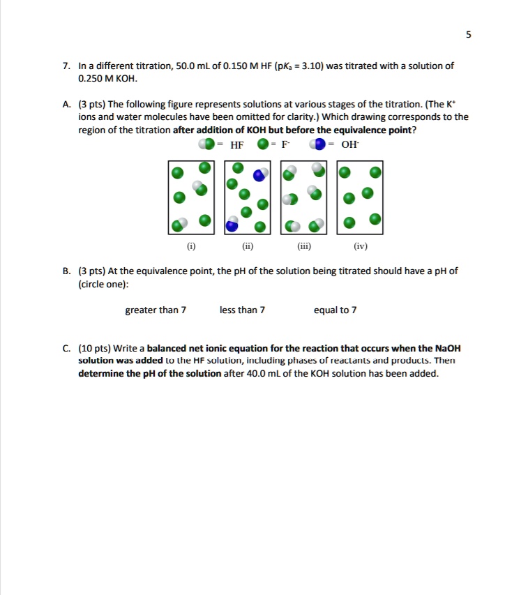 in a different titration 500 ml of0150 m hf pka 310 was titrated with ...