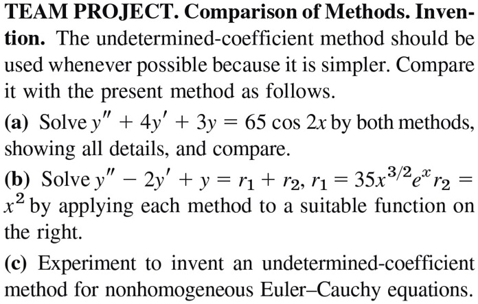 SOLVED: TEAM PROJECT: Comparison of Methods Inven- tion. The ...