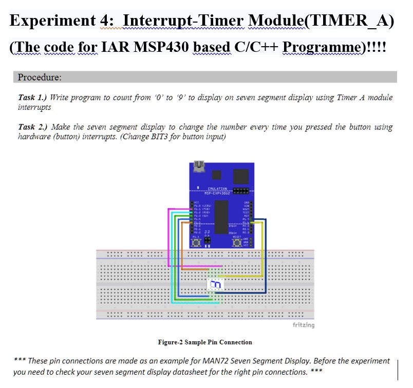 Solved Experiment 4 Interrupt Timer Module Timer A The Code For Iar Msp430 Based Cc