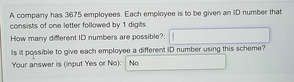 a company has 3675 employees each employee is to be given an id number ...