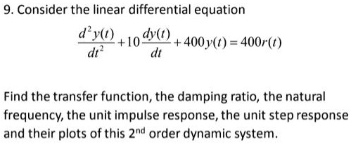 SOLVED: Consider the linear differential equation 8.0 + 10dy/dt + 10y(t ...