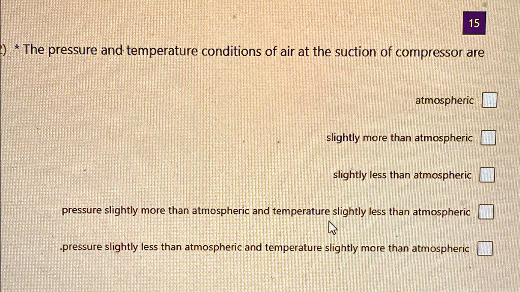 15 2) * The pressure and temperature conditions of air at the suction ...