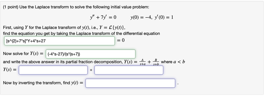 SOLVED: Use the Laplace transform to solve the following initial value ...