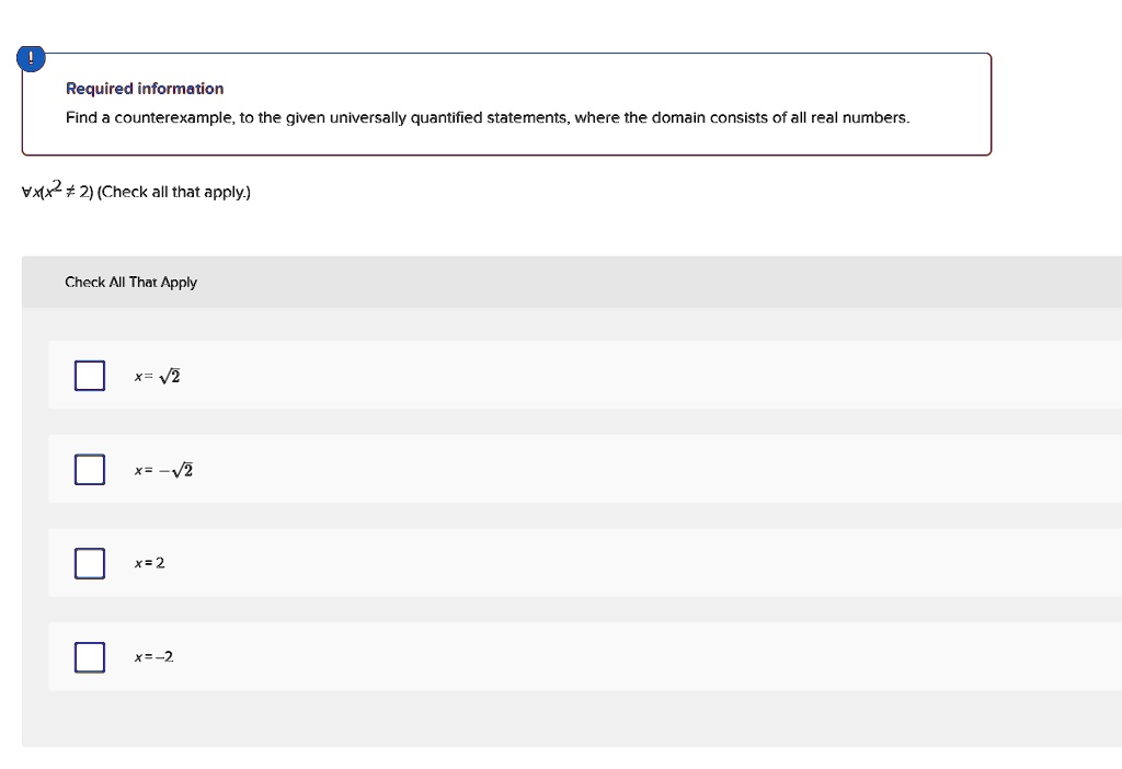 required information find counterexample to the given universally quantified statements where ...