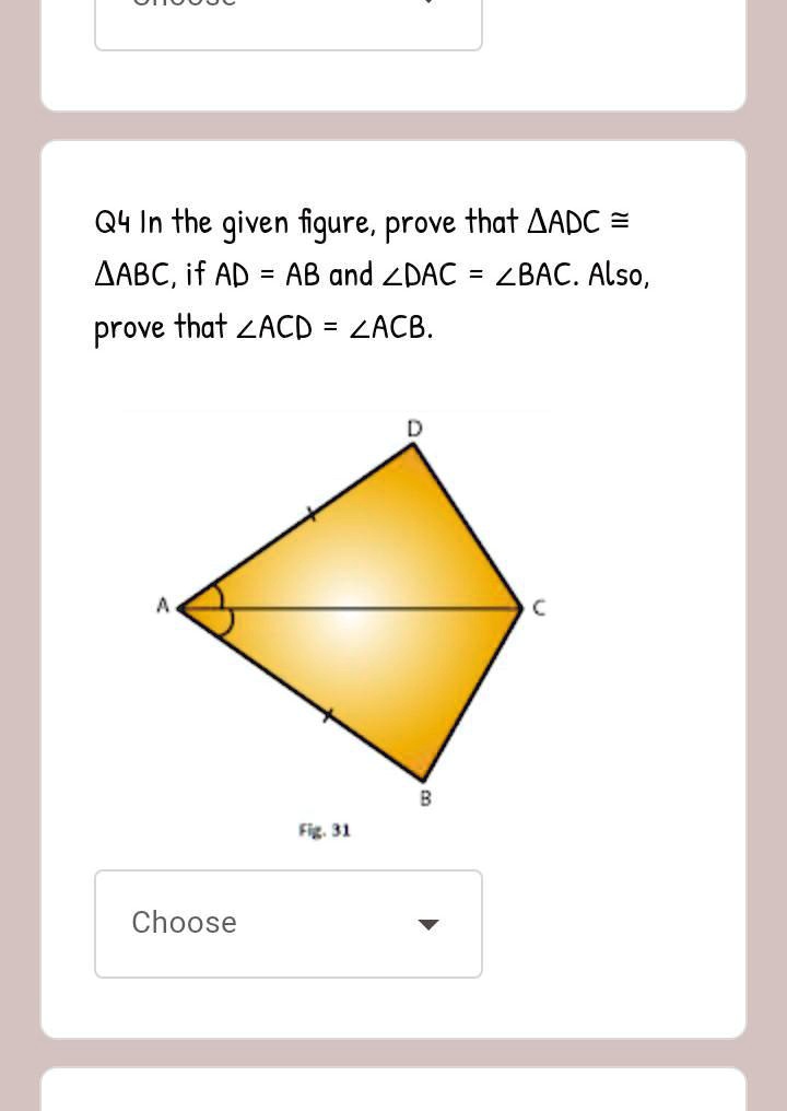 SOLVED: In the given figure, prove that ∆ADC ≅ ∆ABC, if AD = AB and ∠DAC = ∠BAC. Also, prove ...
