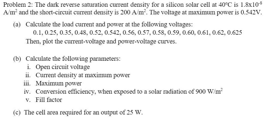 SOLVED: Problem 2: The dark reverse saturation current density for a ...