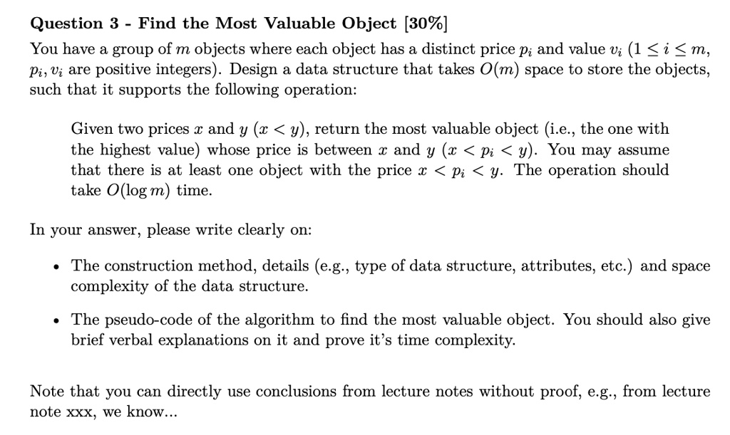 SOLVED: Question 3 - Find the Most Valuable Object [30%] You have a ...