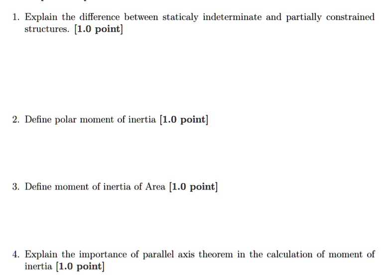 SOLVED: Explain the difference between statically indeterminate and ...