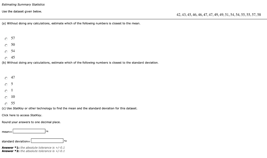 Estimating Summary Statistics Use the dataset given below: 42, 43, 45 ...