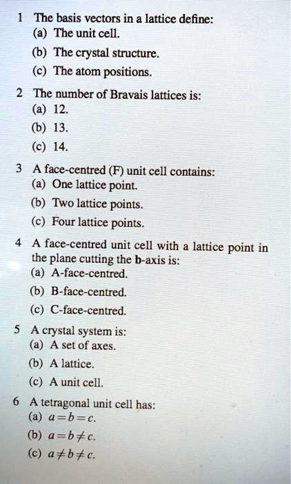 SOLVED: The basis vectors in a lattice define: The unit cell. (D) The ...