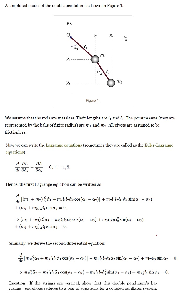 SOLVED: A simplified model of the double pendulum is shown in Figure 1. Figure 1. We assume that ...