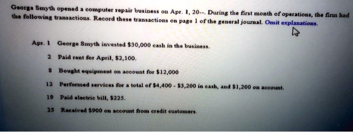 gsorge smyth opened a computer repair business on apr120 during the ...