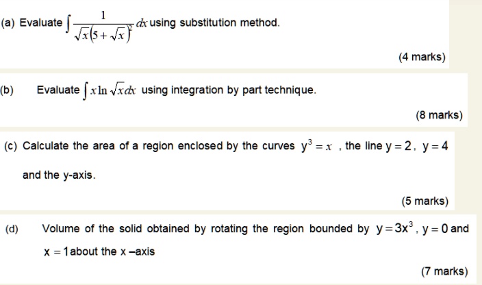 SOLVED: (a) Evaluate Vi(+ drusing substitution method marks) (b) Evaluate xl Vra using ...