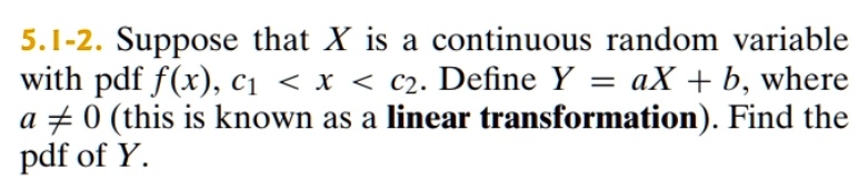 SOLVED: 5.[-2. Suppose that X is a continuous random variable with pdf f(x); C1