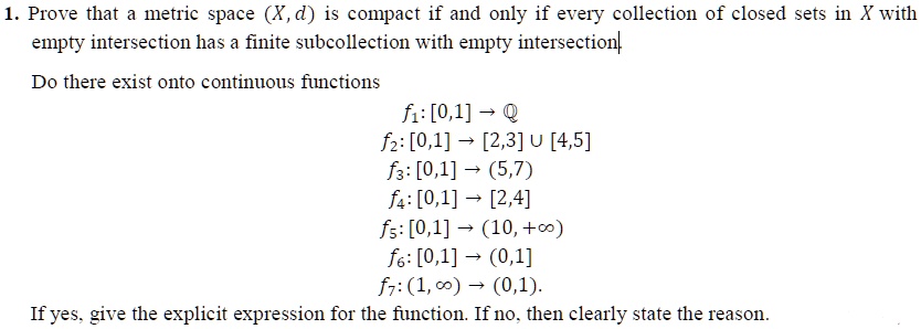 Prove That Metric Space Xd Is Compact If And Only If Every Collection Of Closed Sets In X With