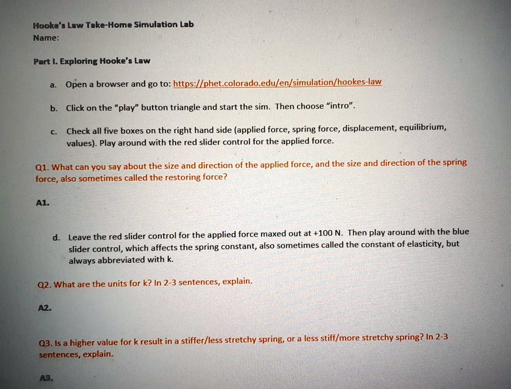 SOLVED: Can you answer these questions using PhET simulation! Hooke's Law Take-Home Simulation ...