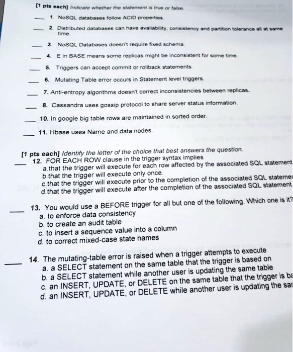 Solved Texts 1 Pt Each Indicate Whether The Statement Is True Or False 1 Nosql Databases Do 0125
