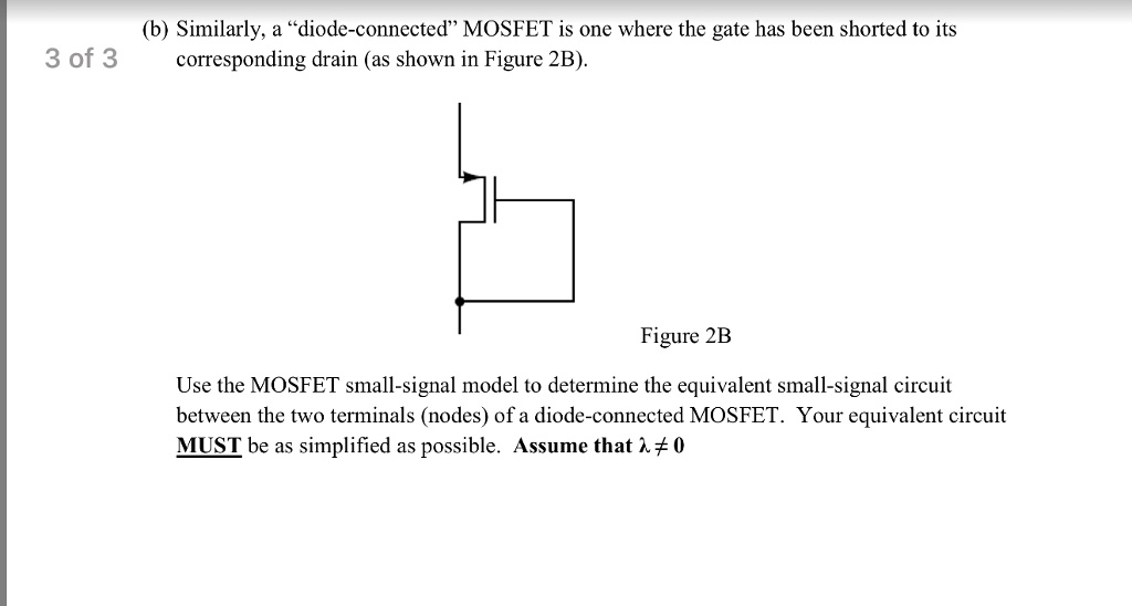 SOLVED: Similarly, a diode-connected MOSFET is one where the gate has ...