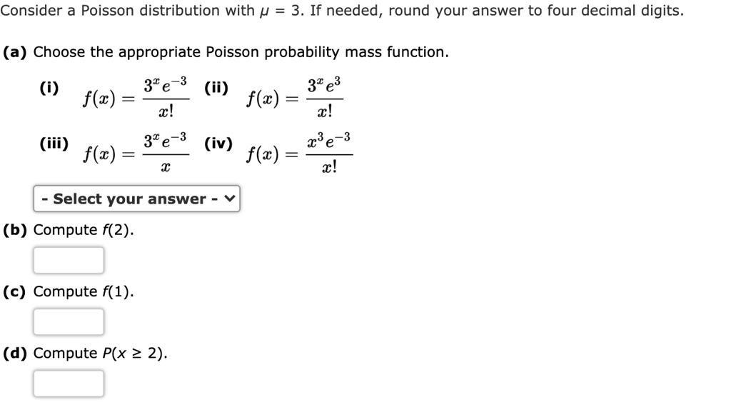 consider a poisson distribution with p 3 if needed round your answer to ...