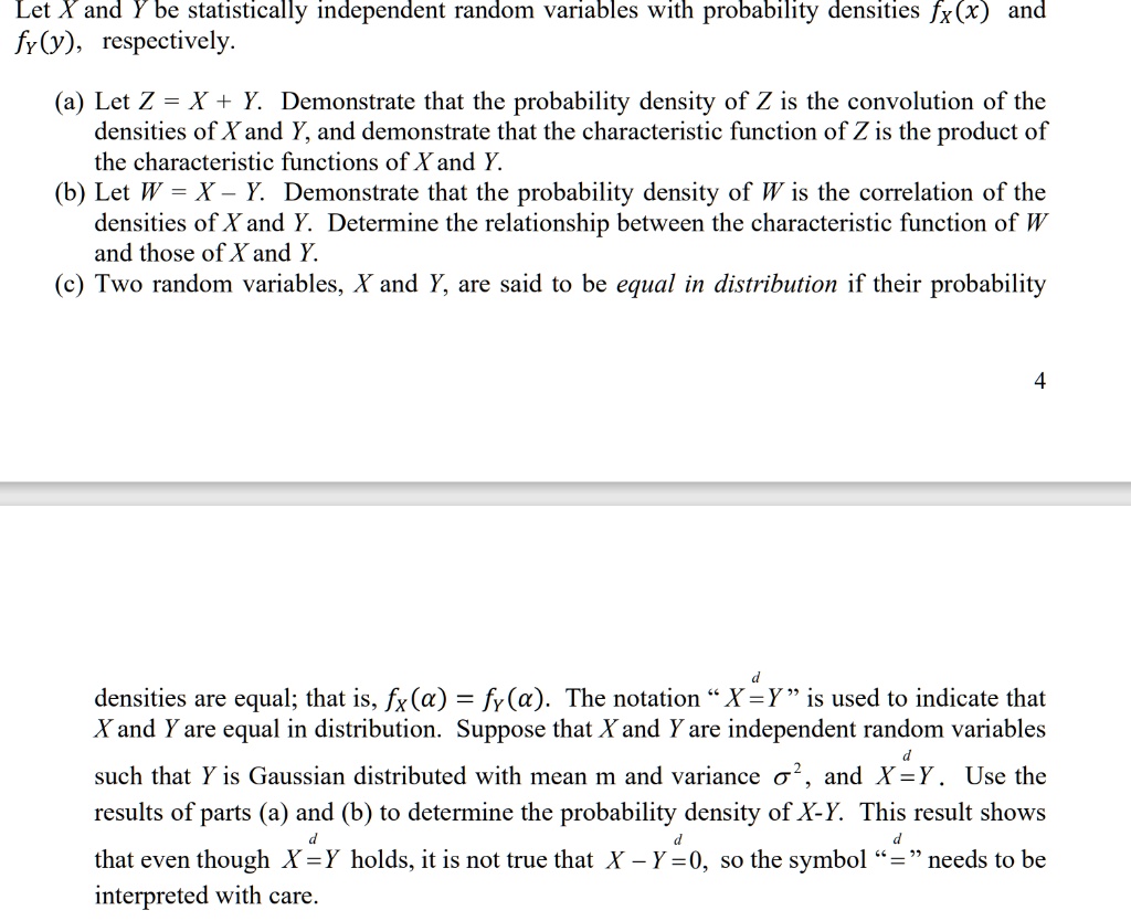 let x and y be statistically independent random variables with probability densities fxx and fyy ...