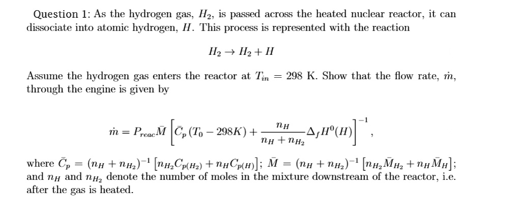 SOLVED: As the hydrogen gas, H2, is passed across the heated nuclear ...