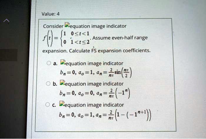 SOLVED: Value: 4 Consider equation image indicator 0