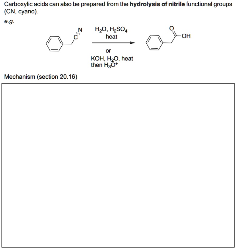 SOLVED: Carboxylic acids can also be prepared from the hydrolysis of ...