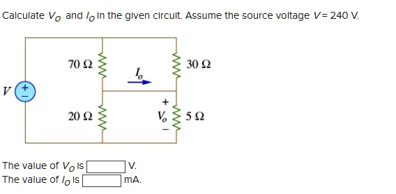 Calculate Vo and Io in the given circuit. Assume the source voltage V = 240 V. 70 ? 30 ? V+ 20 ...