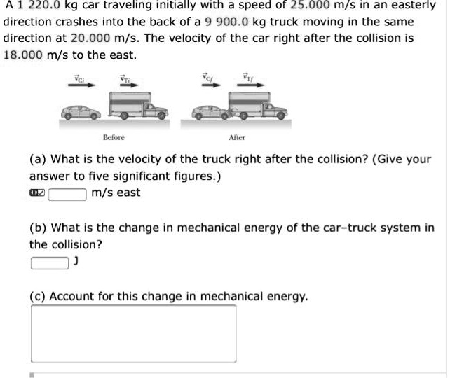 SOLVED: A 1 220.0 kg car traveling initially with a speed of 25.000 m/s in an easterly direction ...
